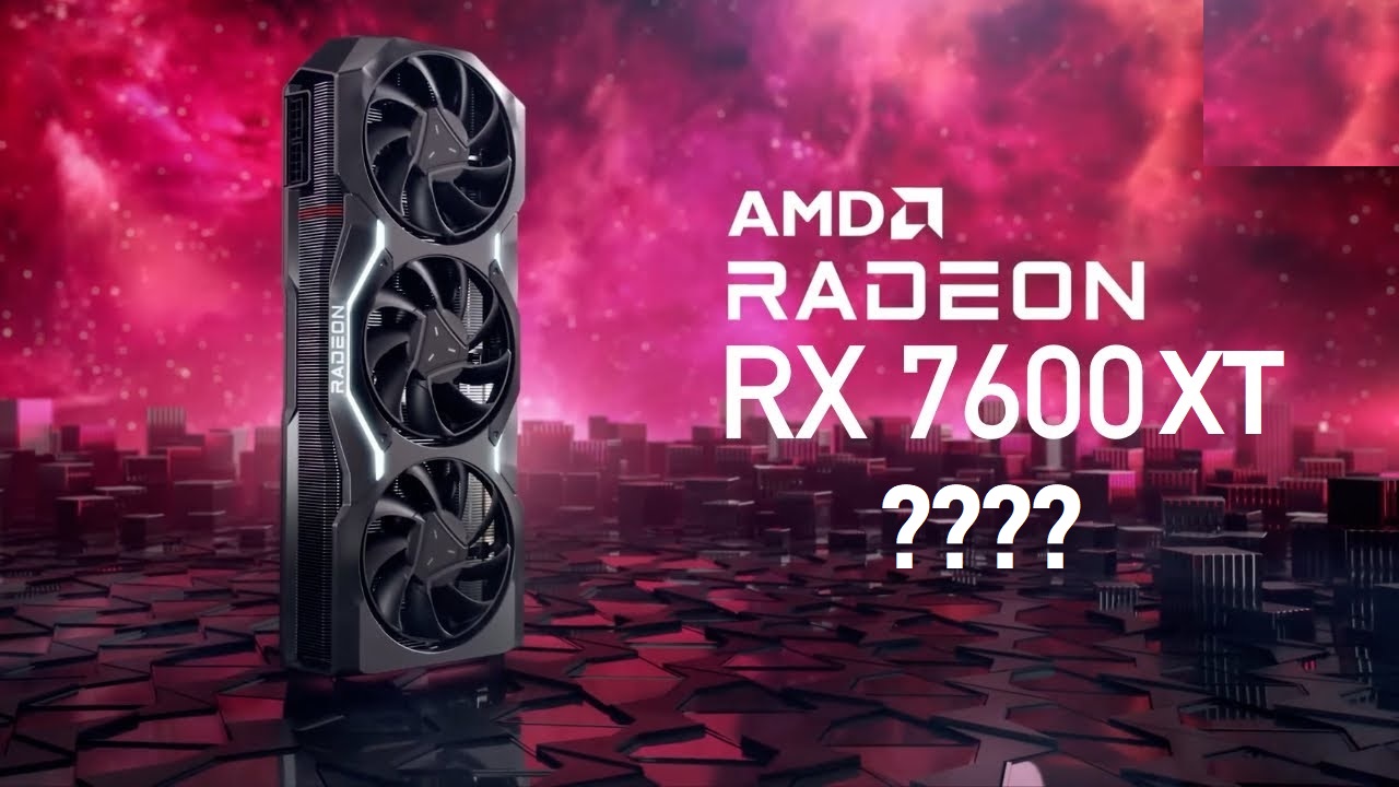 AMD Radeon RX 7600 XT : Pour Rectifier L'erreur RX 7600 ? - Pause Hardware